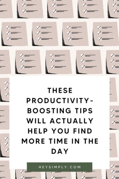 Tips to find more time in the day & boost productivity