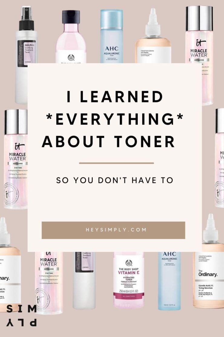 What Does Toner Do And Why Do You Need It? | Hey Simply