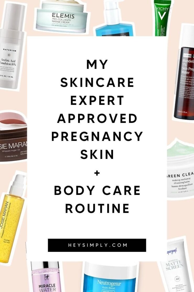 My Skincare & Body Care During Pregnancy | Hey Simply